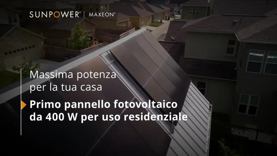 SunPower Maxeon 3 da 400Wp - Il pannello più potente per la tua casa